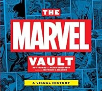 The Marvel Vault: A Museum-In-A-Book with Rare Collectibles from the ...