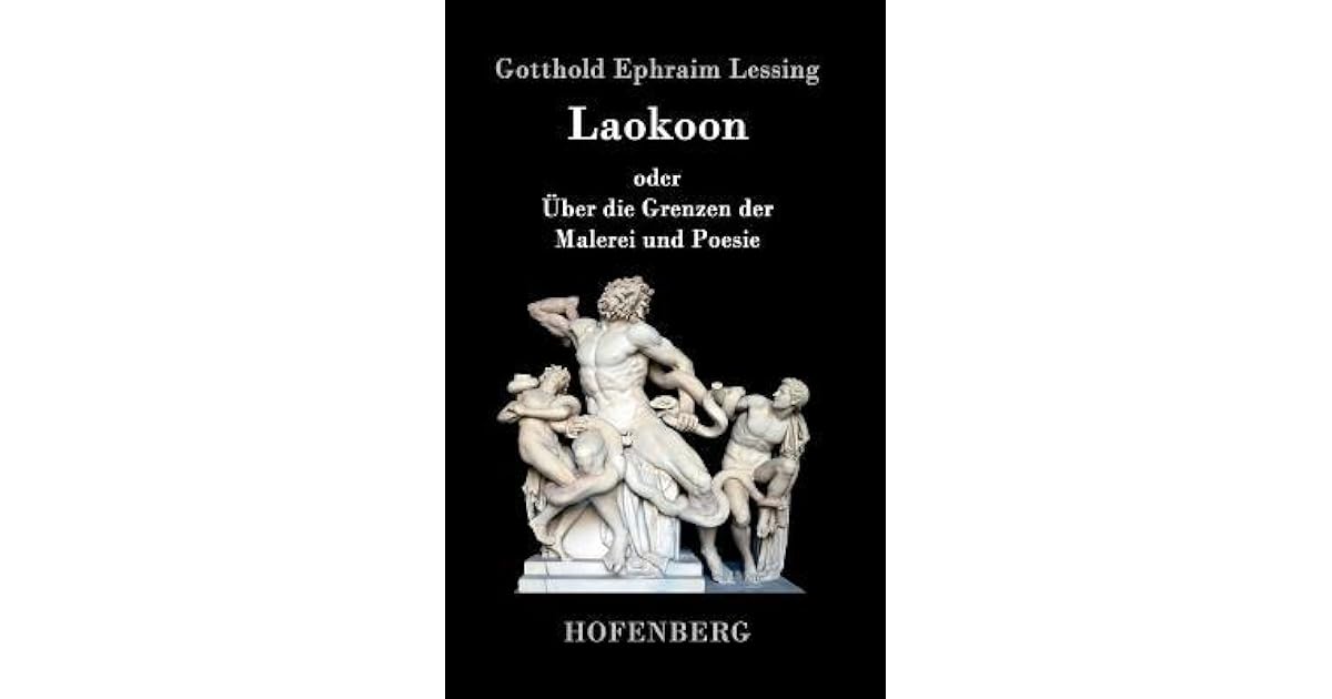Laokoon by Gotthold Ephraim Lessing