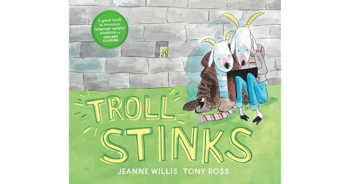 Troll Stinks! by Jeanne Willis