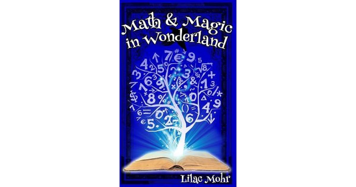 Book giveaway for Math and Magic in Wonderland (Math and Magic ...