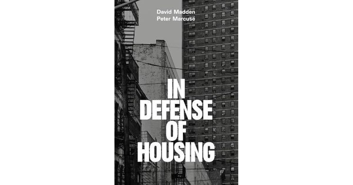 In Defense of Housing: The Politics of Crisis by Peter Marcuse
