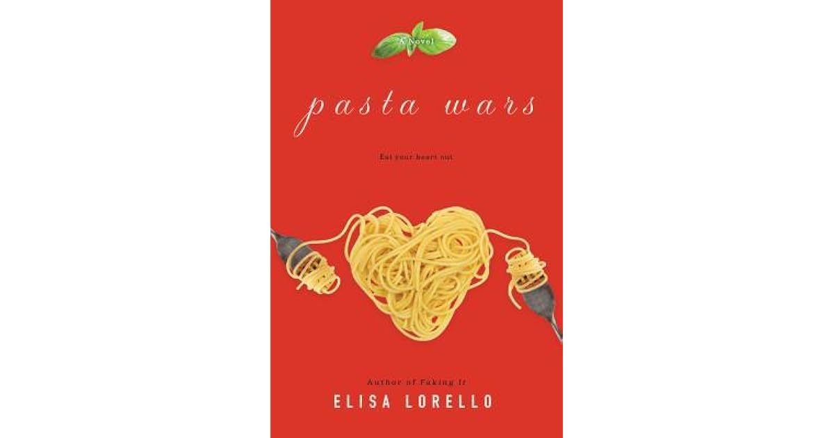 Pasta Wars by Elisa Lorello