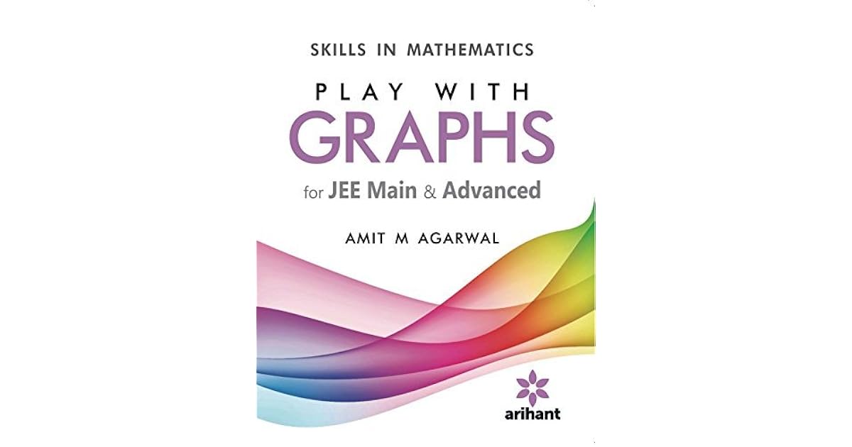 Skills in Mathematics - PLAY WITH GRAPHS for JEE Main & Advanced by ...