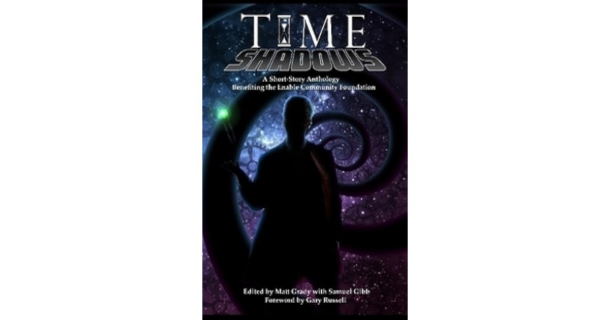 Time Shadows (Time Shadows, #1) by Matt Grady