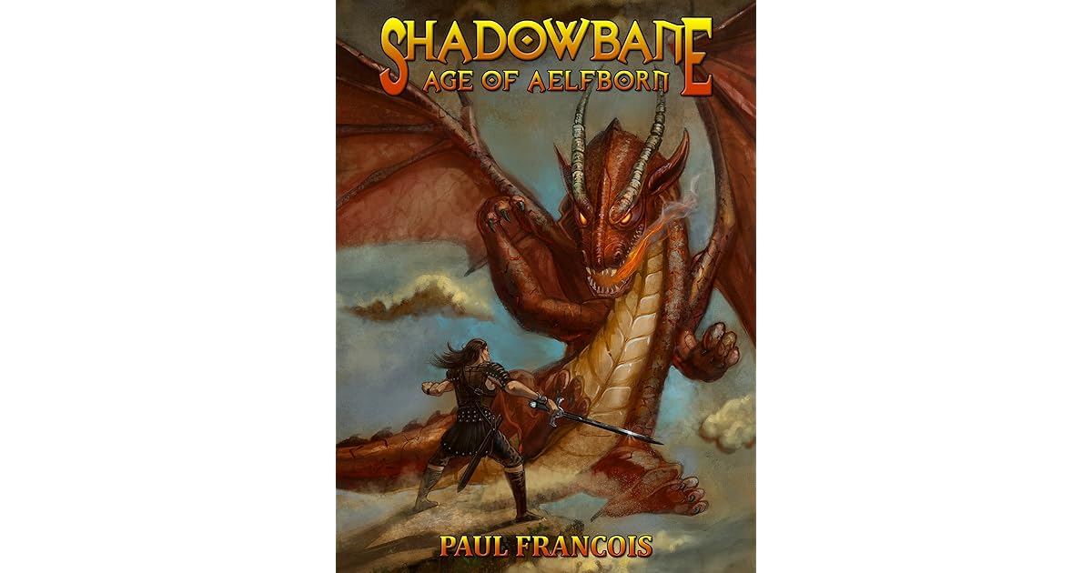 Shadowbane: Age of Aelfborn by Paul Francois