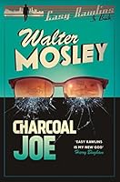 Charcoal Joe (Easy Rawlins #14) by Walter Mosley