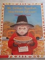 We Gather Together...Now Please Get Lost! by Diane deGroat