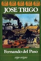 José Trigo by Fernando del Paso