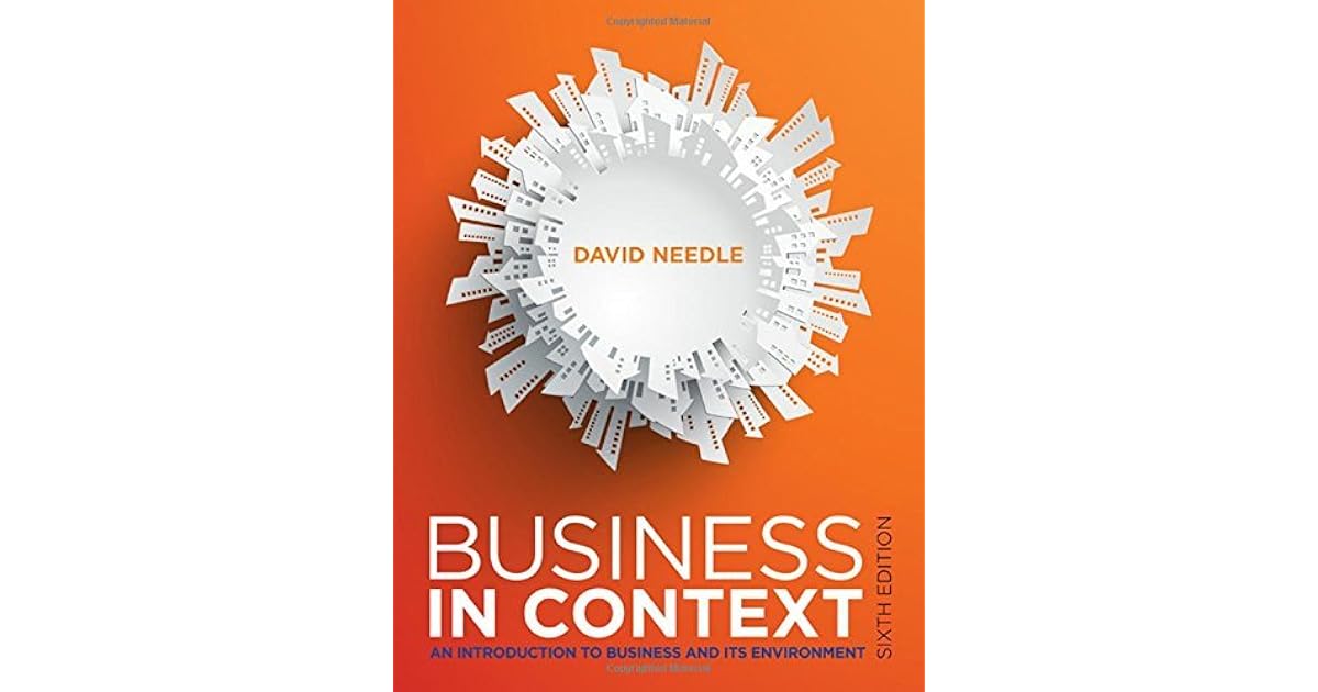 Business in Context by David Needle