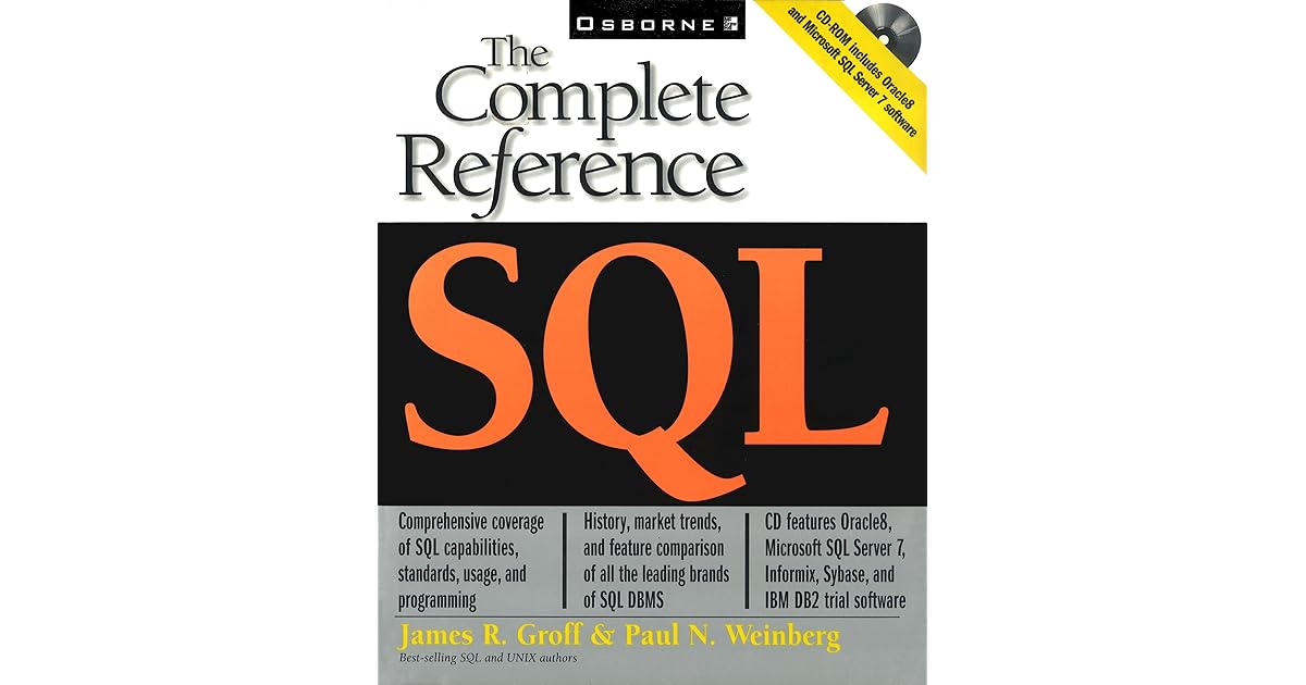 SQL: The Complete Reference by James R. Groff