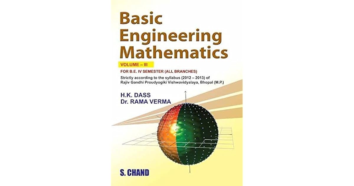 Basics of Engineering Mathematics Vol-III by H.K. Dass