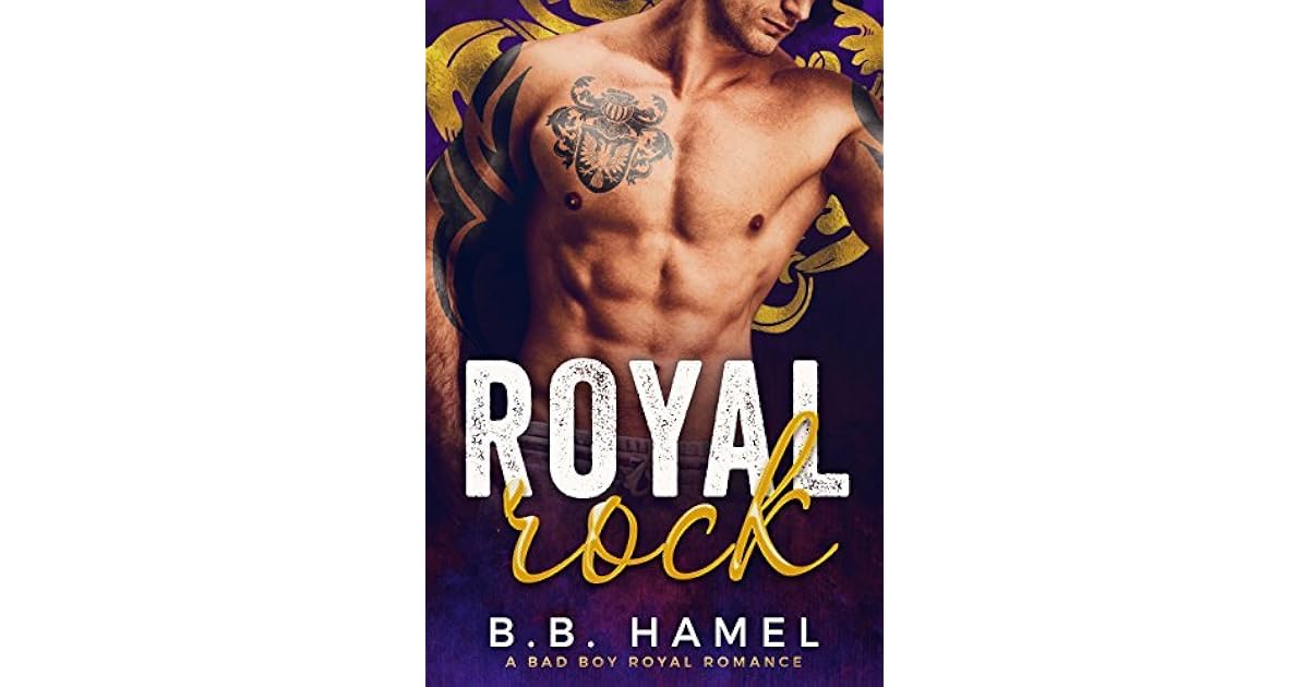 Royal Rock by B.B. Hamel