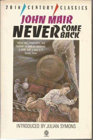 Never Come Back by John Mair