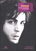 Crazy Diamond: Syd Barrett and the Dawn of Pink Floyd by Mike Watkinson
