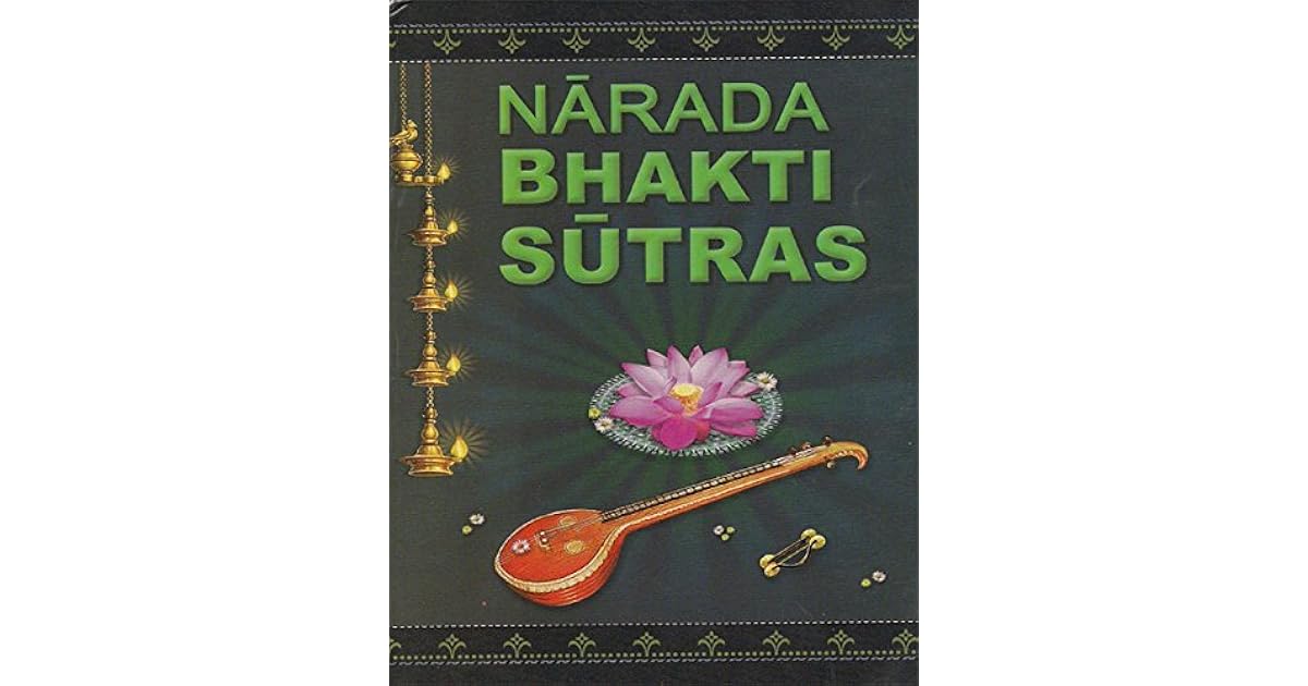 Narada Bhakti Sutras by Swami Tyagisananda