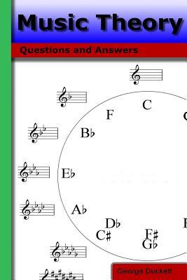 Music Theory: Questions and Answers by George Duckett