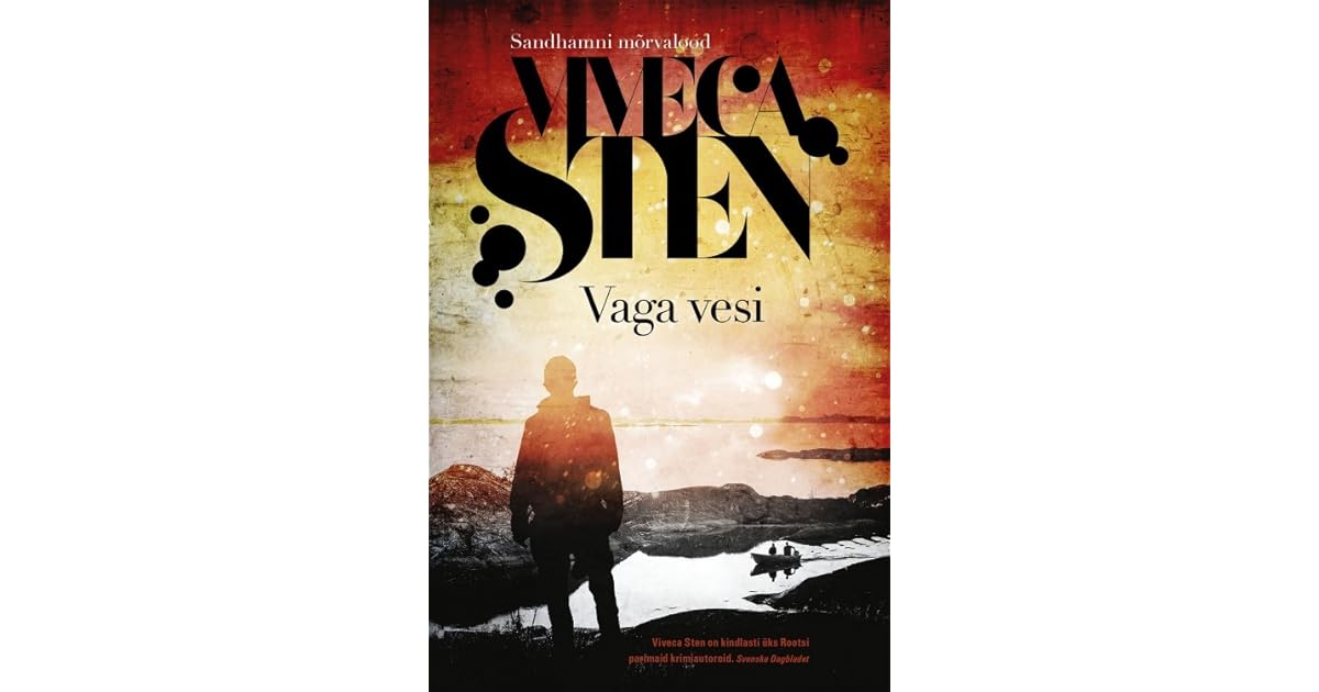 Vaga vesi by Viveca Sten