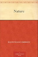Nature by Ralph Waldo Emerson