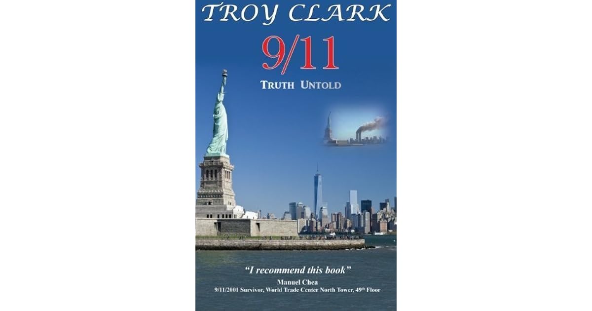 9/11 Truth Untold: Epic Findings, Heroes, and Miracles of All 9/11 ...