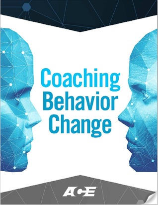 Coaching Behavior Change by American Council on Exercise