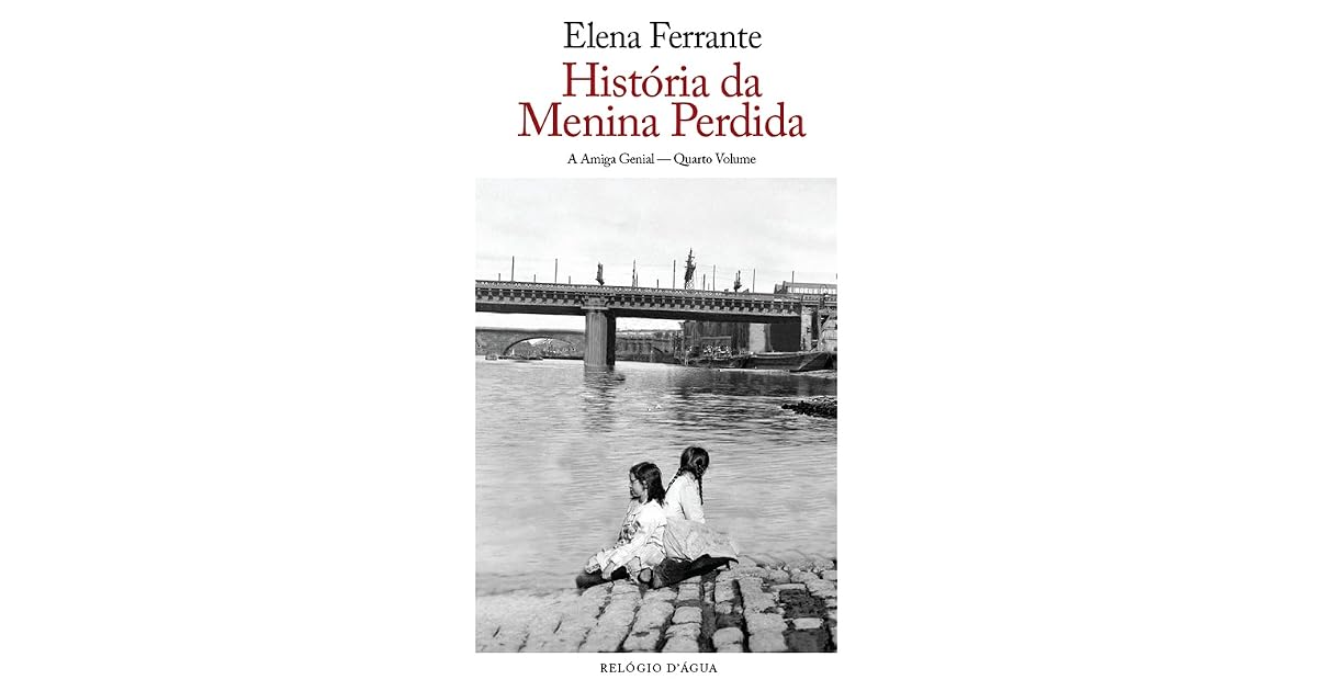 História da Menina Perdida (L'amica geniale #4) by Elena Ferrante