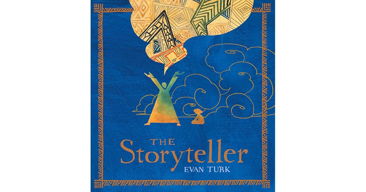 The Storyteller by Evan Turk