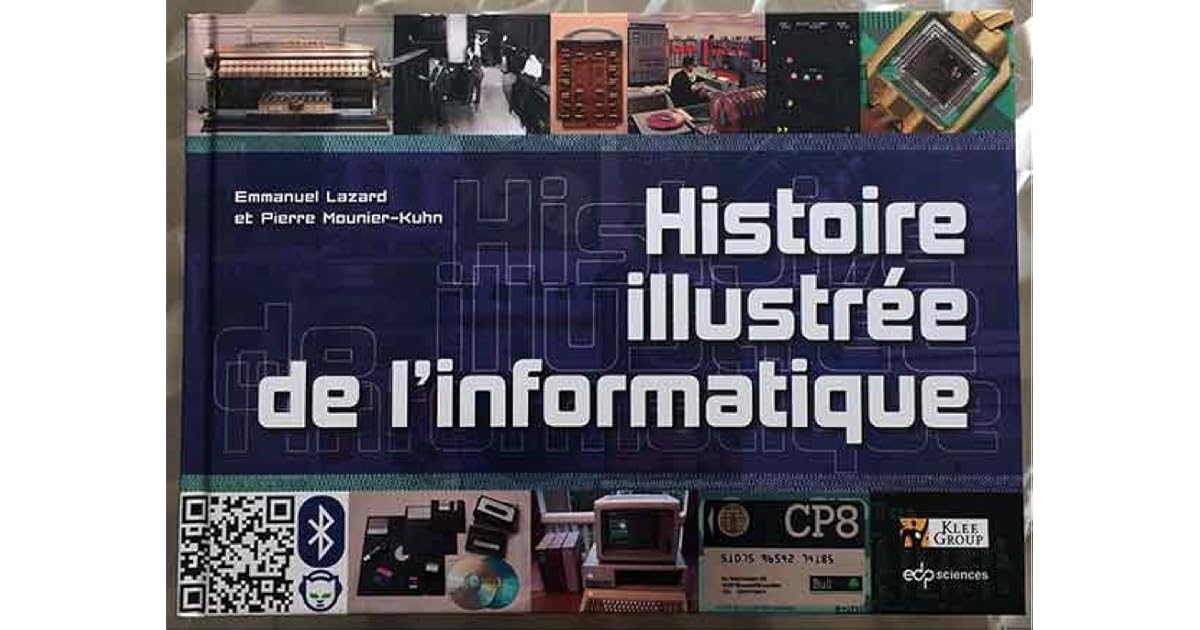 Histoire illustrée de l'informatique by Emmanuel Lazard