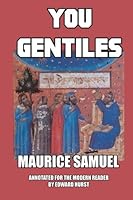 You Gentiles by Maurice Samuel