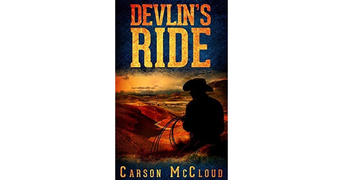Devlin's Ride by Carson McCloud