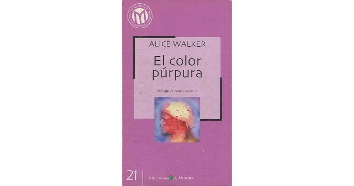 El color púrpura by Alice Walker