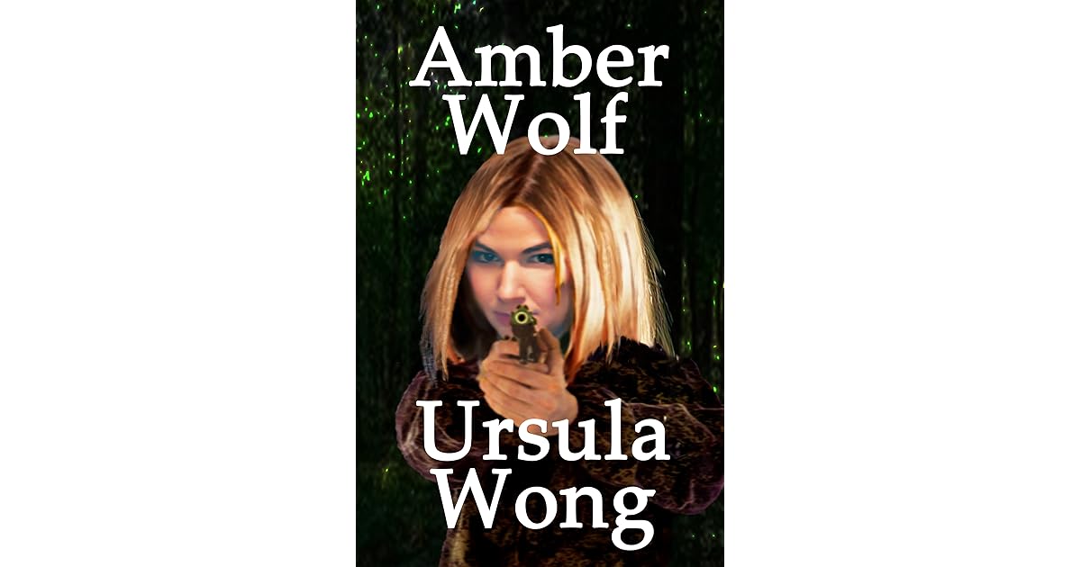 Amber Wolf (Amber War #1) by Ursula Wong