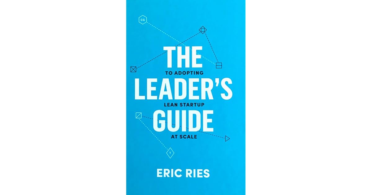 The Leader's Guide by Eric Ries