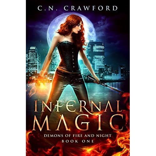 Infernal Magic (Demons of Fire and Night, #1) by C.N. Crawford ...