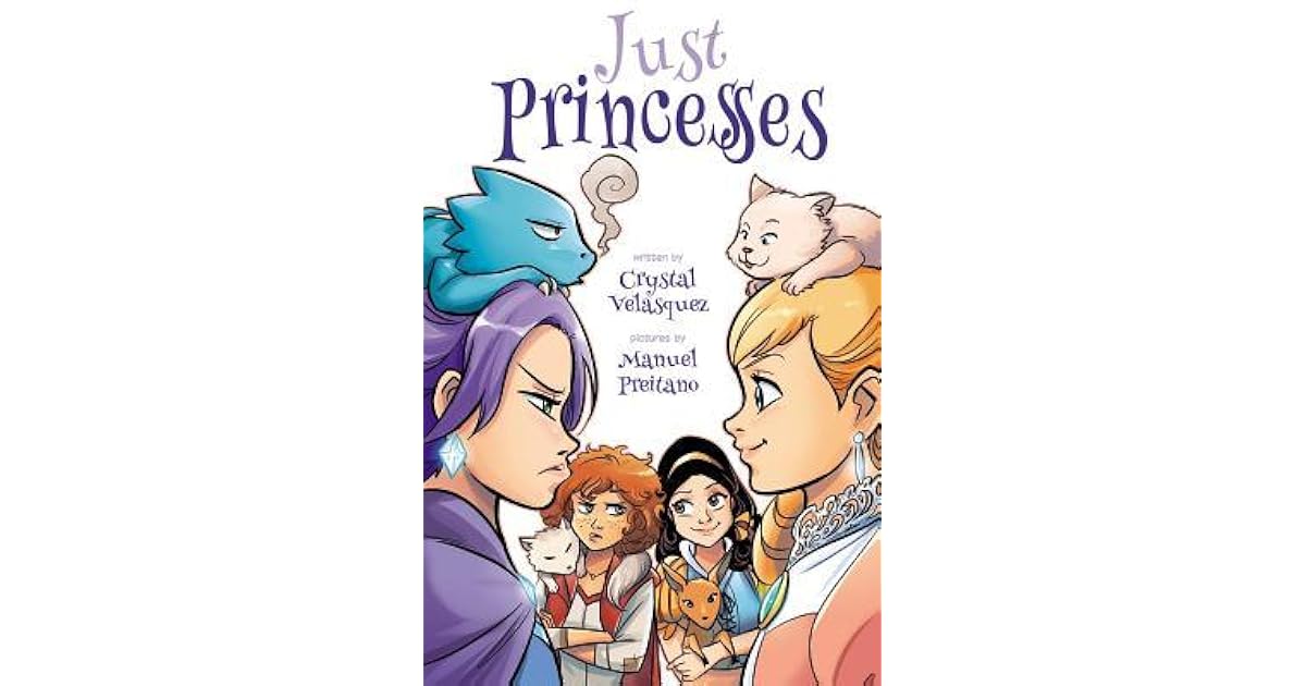 Just Princesses by Crystal Velásquez