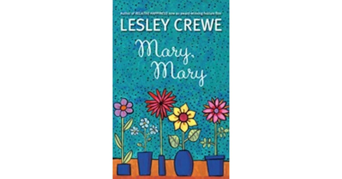 Mary, Mary by Lesley Crewe