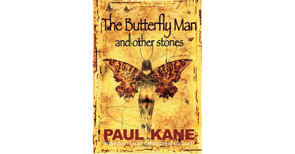 The Butterfly Man and Other Stories by Paul Kane