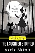 A Witch P.I. Mystery Series by Adele Abbott