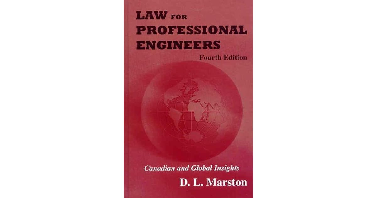 Law For Professional Engineers: Canadian And Global Insights by Donald ...