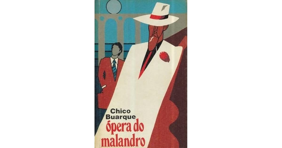 Ópera do Malandro by Chico Buarque