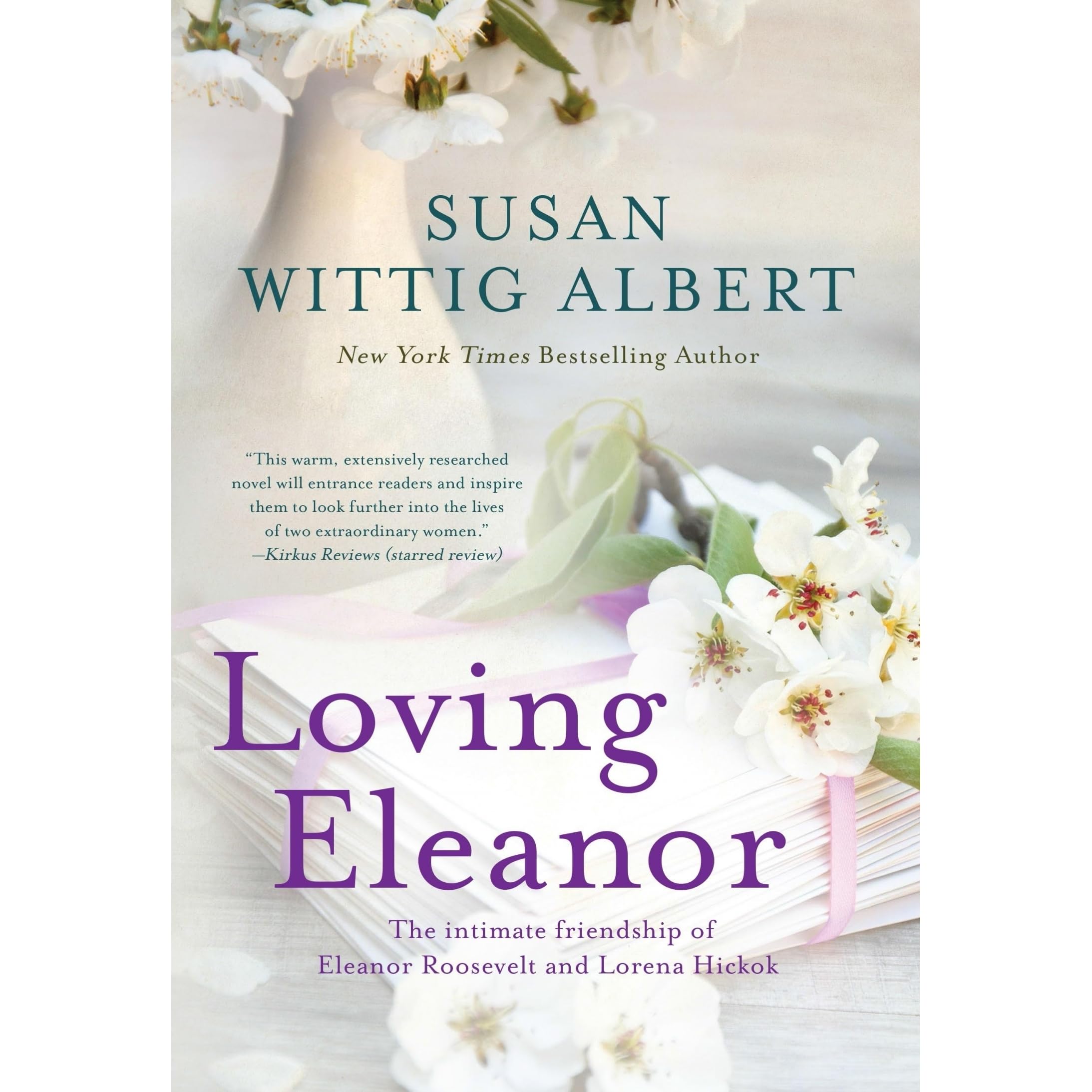 Loving Eleanor by Susan Wittig Albert — Reviews, Discussion, Bookclubs ...