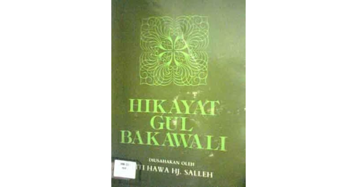 Hikayat Gul Bakawali by Siti Hawa Haji Salleh