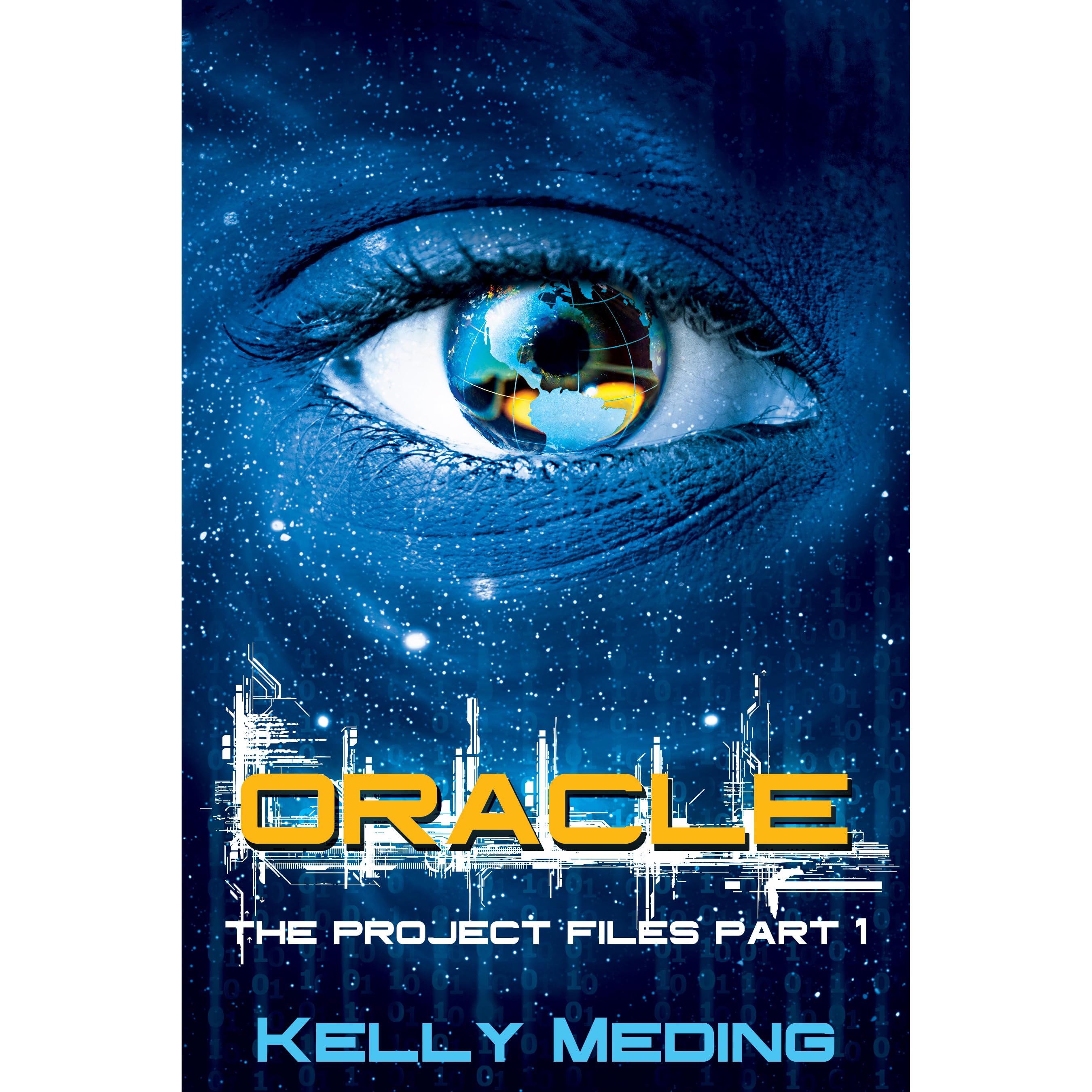 Oracle (The Project Files #1) by Kelly Meding — Reviews, Discussion ...