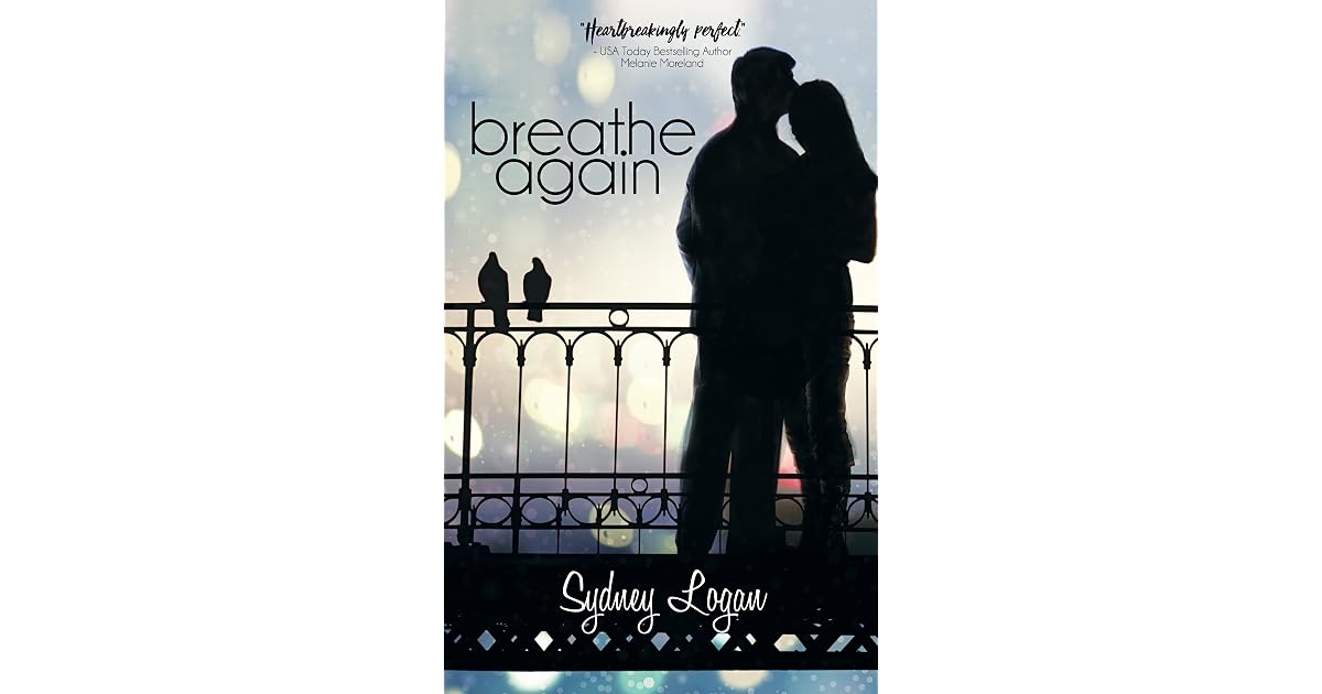 Breathe Again by Sydney Logan