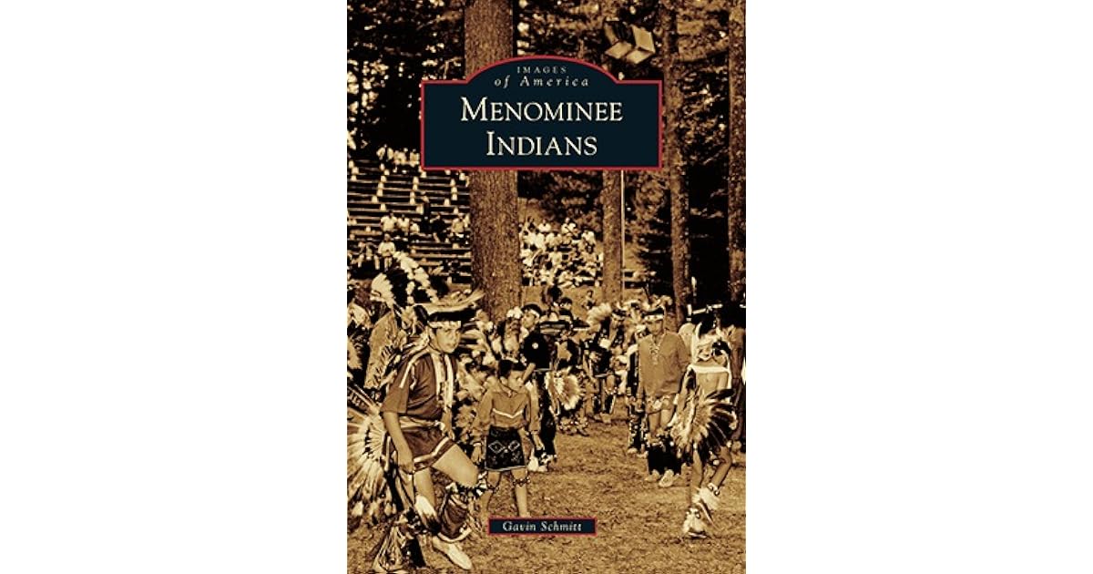 Menominee Indians by Gavin Schmitt