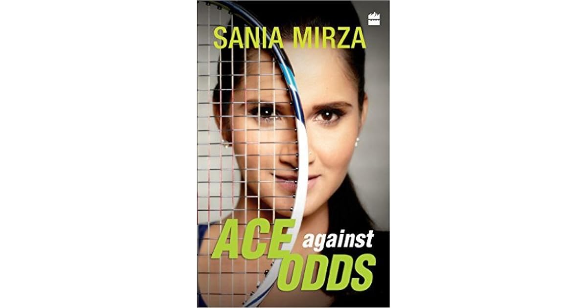 Ace against Odds by Sania Mirza
