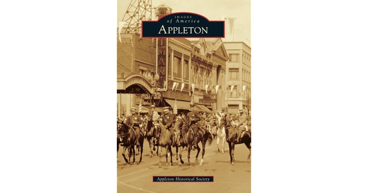 Appleton by Appleton Historical Society