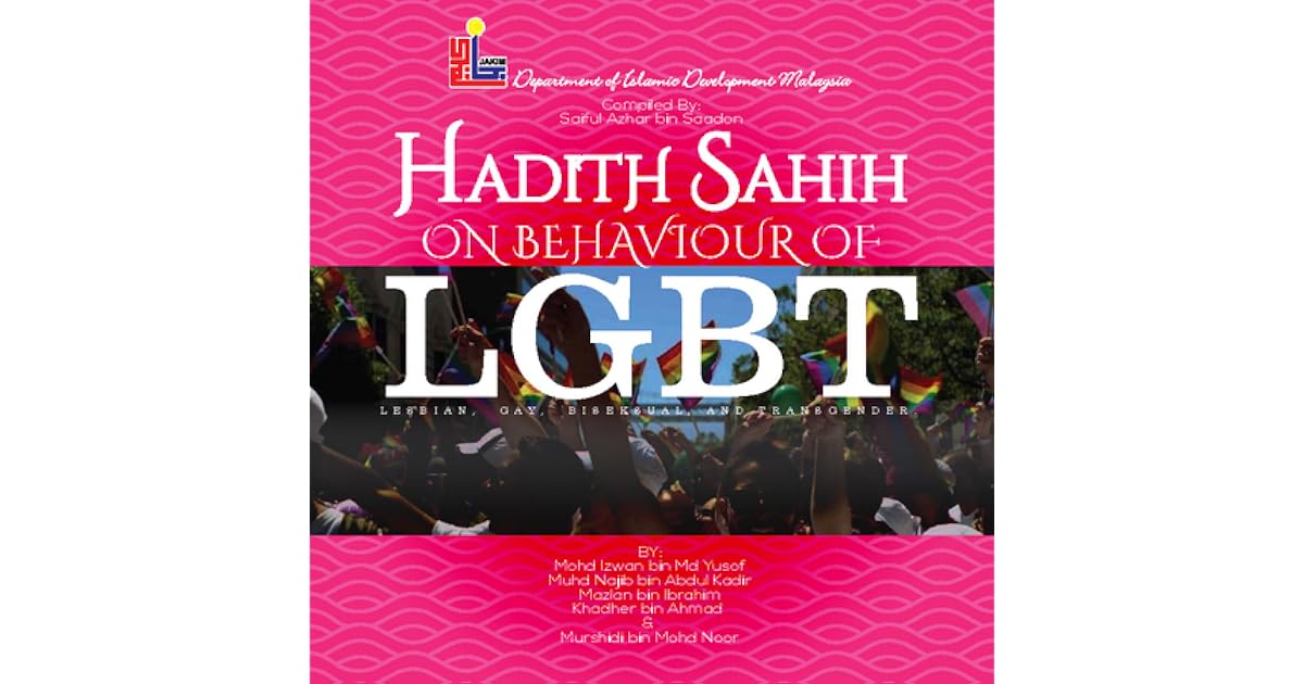 Hadith Sahih on Behaviour of LGBT by Mohd Izwan Md Yusof