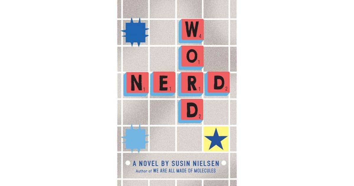 Word Nerd by Susin Nielsen — Reviews, Discussion, Bookclubs, Lists