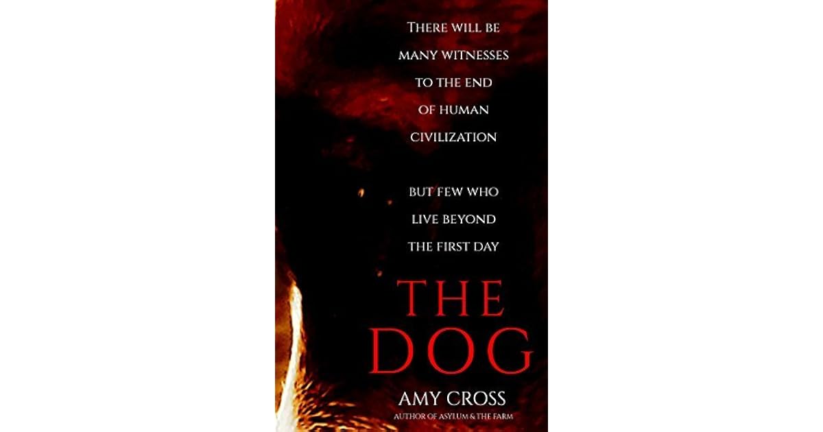 The Dog by Amy Cross