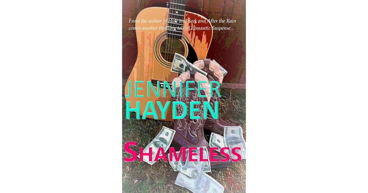 Shameless by Jennifer Hayden